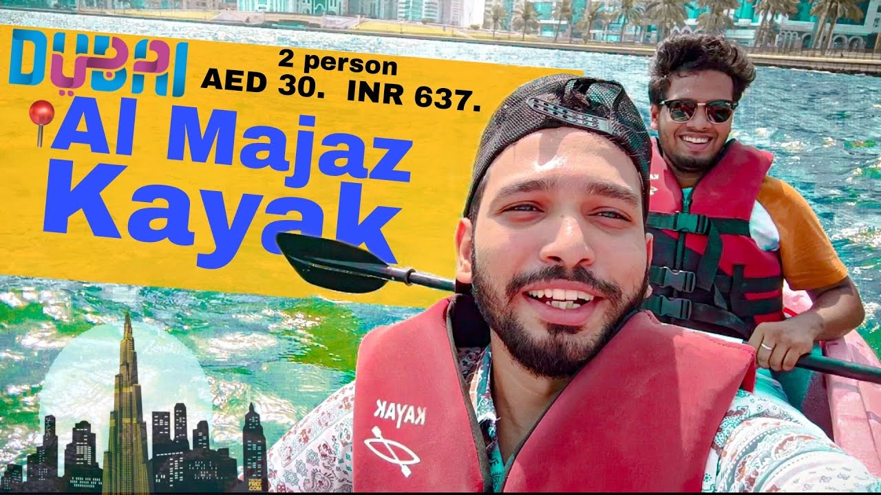 AL MAJAZ KAYAK- SHARJAH #VLOG2 #tamil #dubai #uae - YouTube