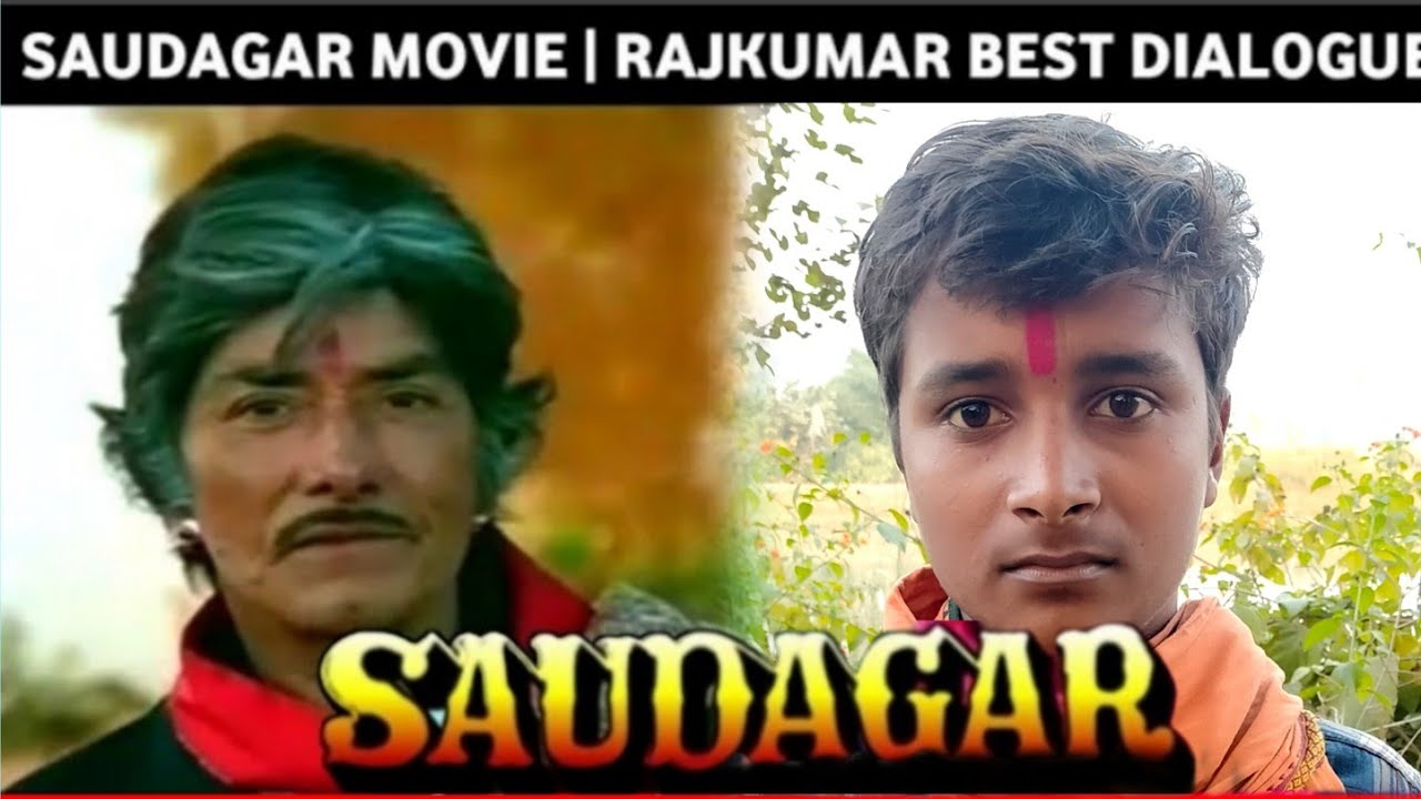 Saudagar 1991 Dilip Kumar Rajkumar Best Dialogues Saudagar Movie Spoof ...