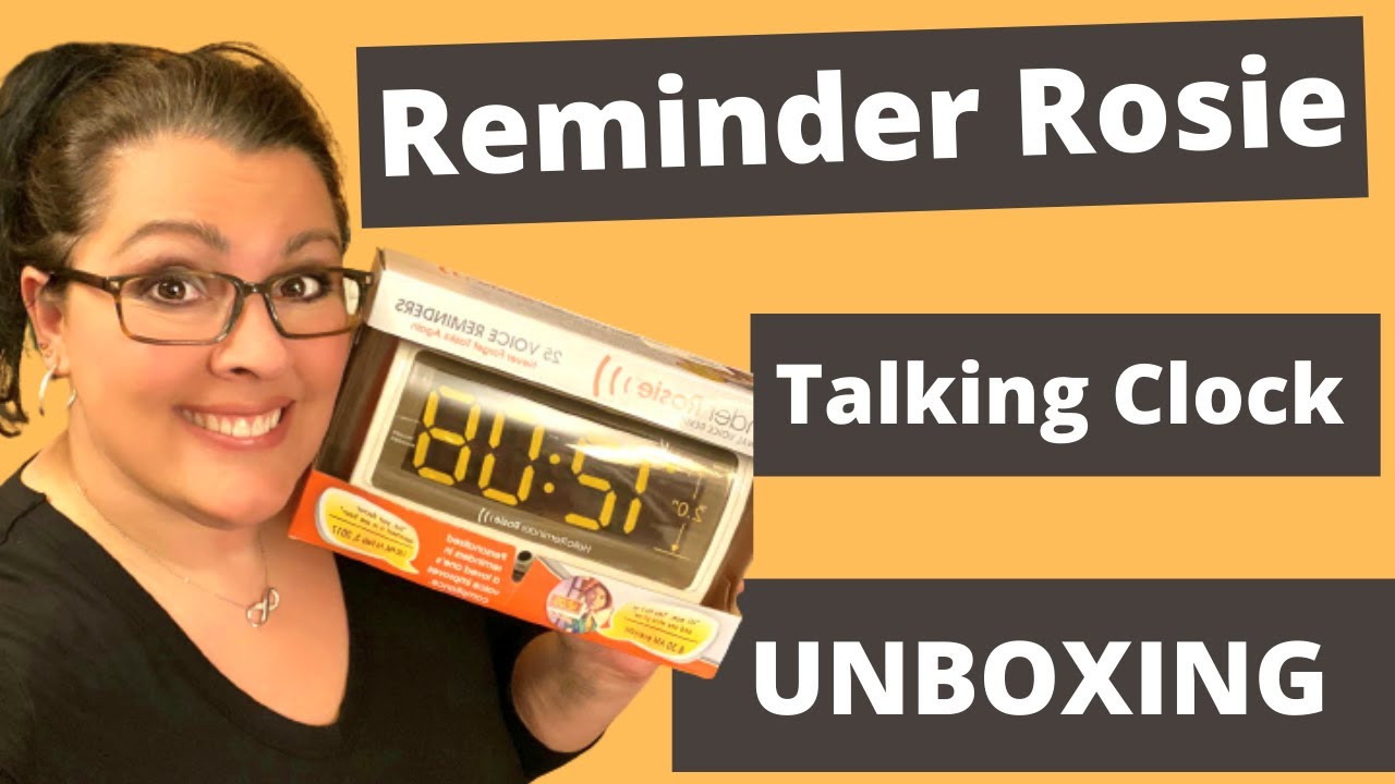 Reminder Rosie Talking Clock Unboxing - YouTube