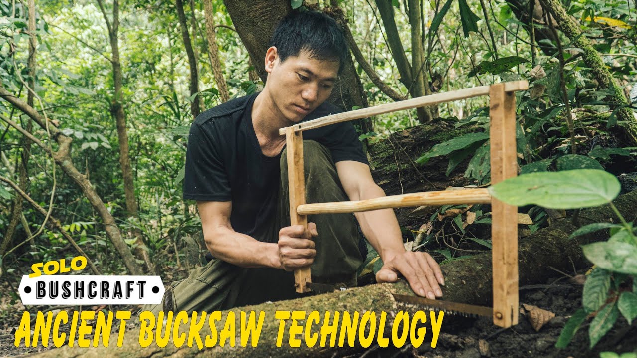 Bushcraft Man Adventure [4K] | Ancient Bucksaw Technology - Survival ...