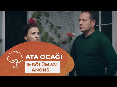 Ata Ocağı (631-ci Seriya) ANONS