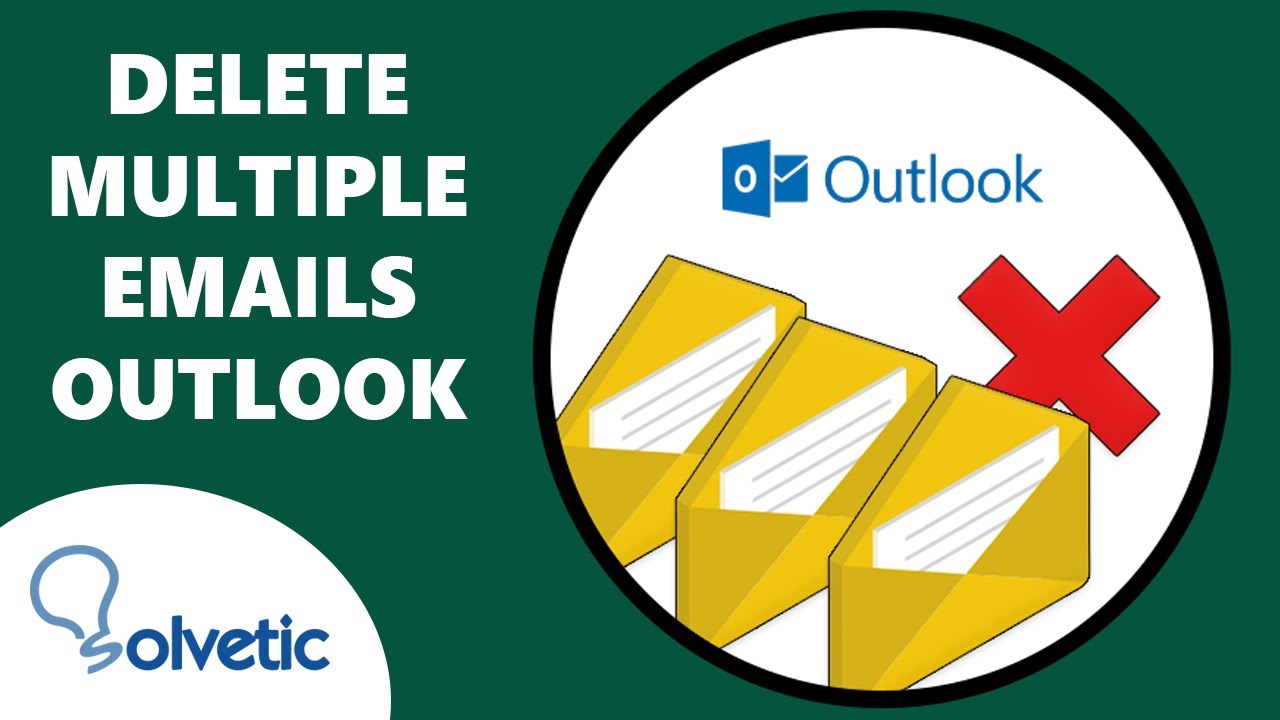 Delete Multiple EMails Outlook YouTube Delete Multiple EMails Outlook YouTube
