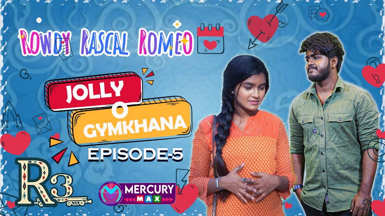 Rowdy Rascal Romeo/Web series/ Ep-05/Mercury Max/ - YouTube
