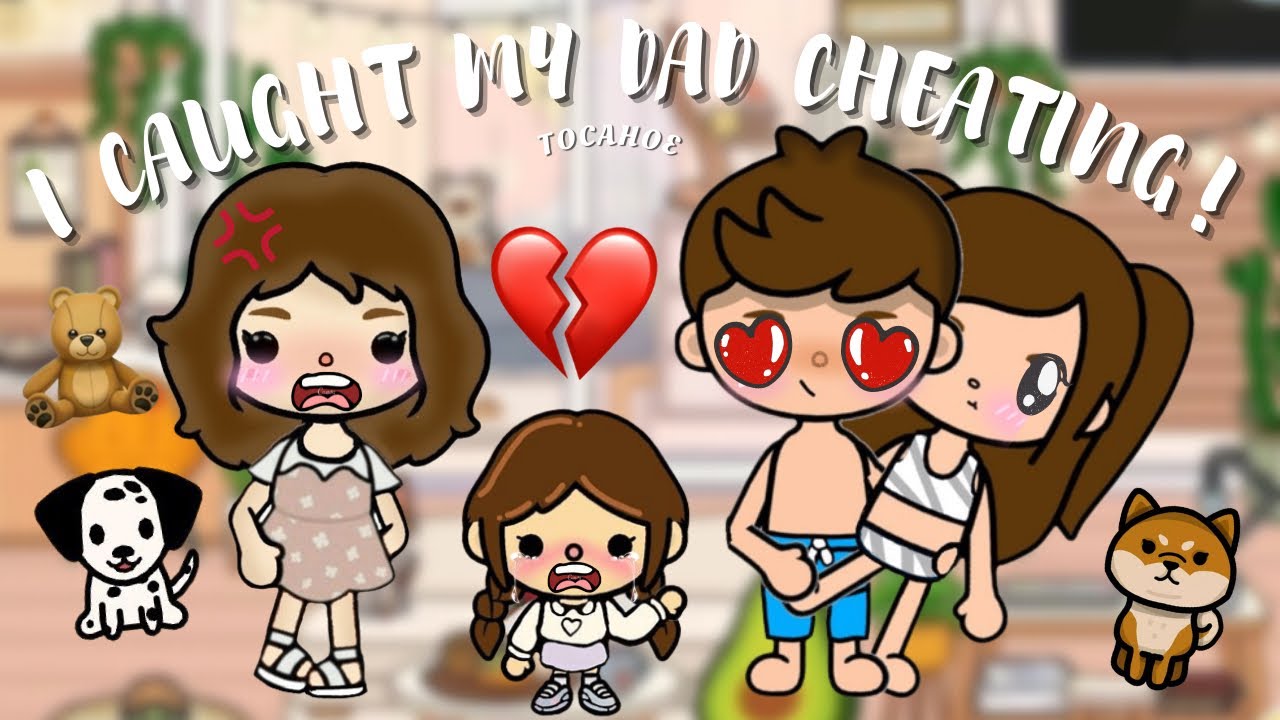 I Caught My Dad Cheating Sad Story Tocahoe Youtube