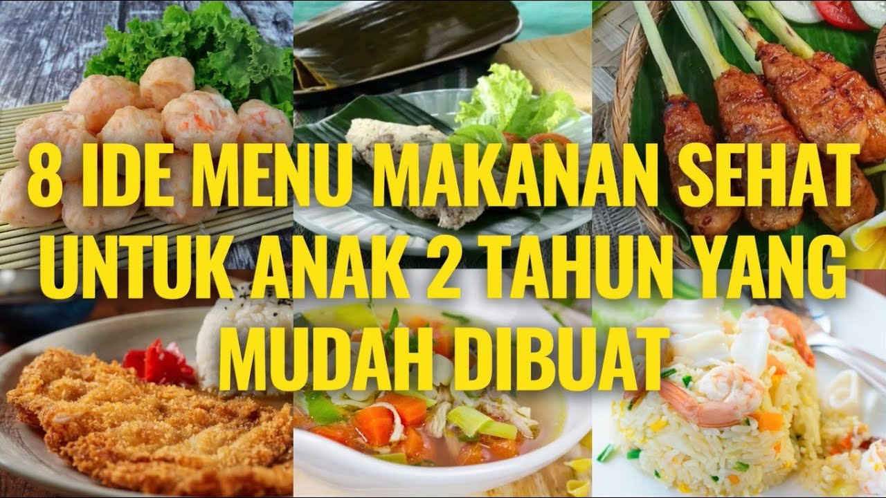 🔥 8 Ide Menu Makanan Sehat Untuk Anak 2 Tahun Yang Mudah Dibuat | Resep ...