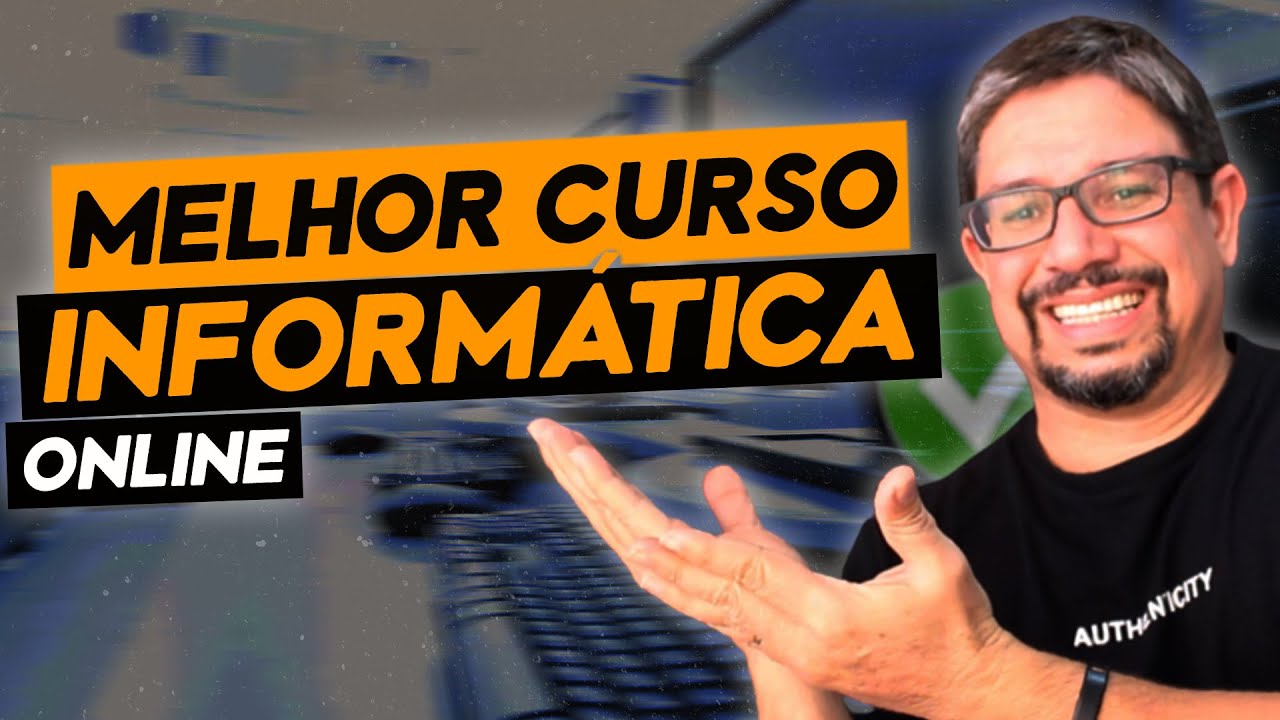 😍 QUAL O MELHOR CURSO DE INFORMÁTICA ONLINE PARA INICIANTES FAZER COM ...