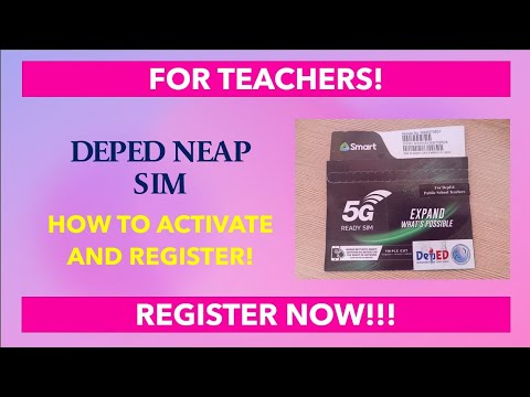 DEPED NEAP SIM | ACTIVATION AND REGISTRATION PROCESS | FOR TEACHERS ...
