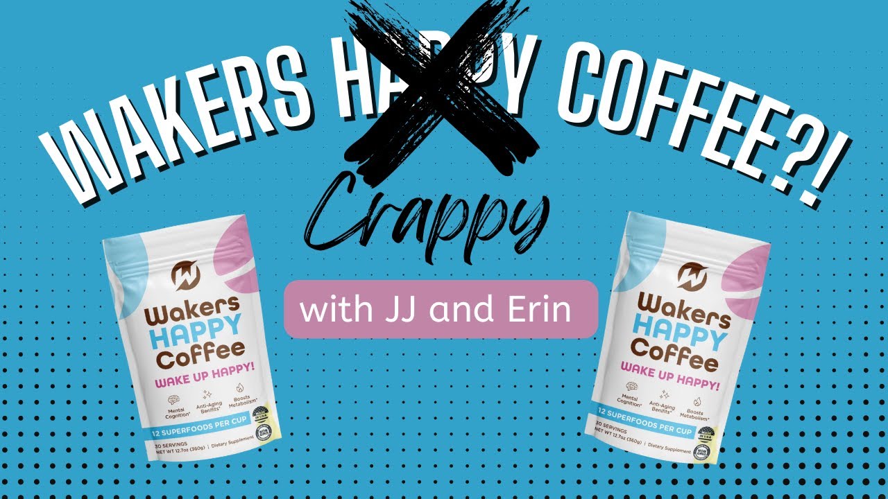 WAKERS HAPPY COFFEE REACTION AND DETAILS UPDATE! #antimlm #scamalert - YouTube