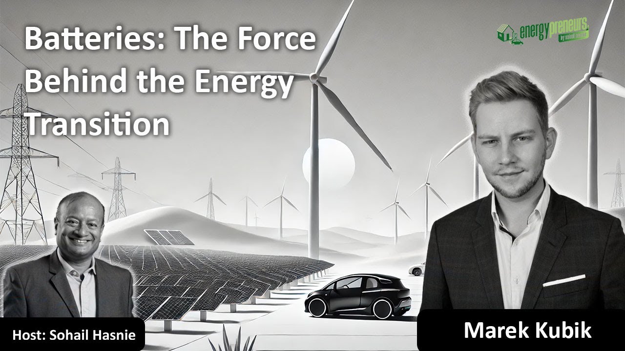 Batteries: The Force Behind the Energy Transition - YouTube
