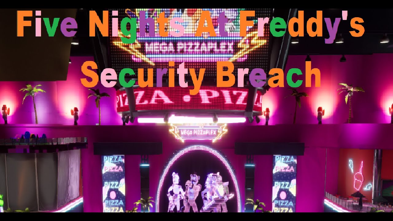 FNAF Security Breach Part 4 - It's Showtime! - YouTube
