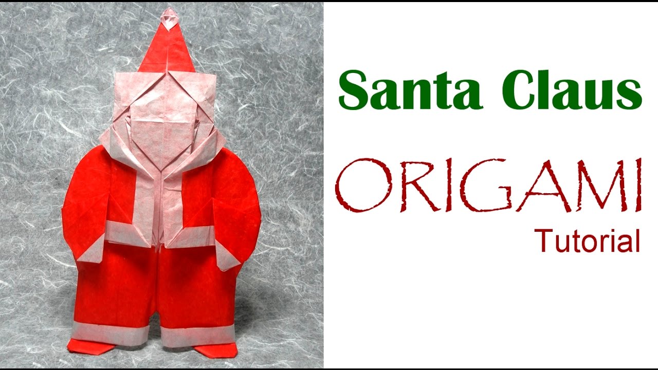 Origami Santa Claus (Hideo Komatsu) Merry Christmas - YouTube
