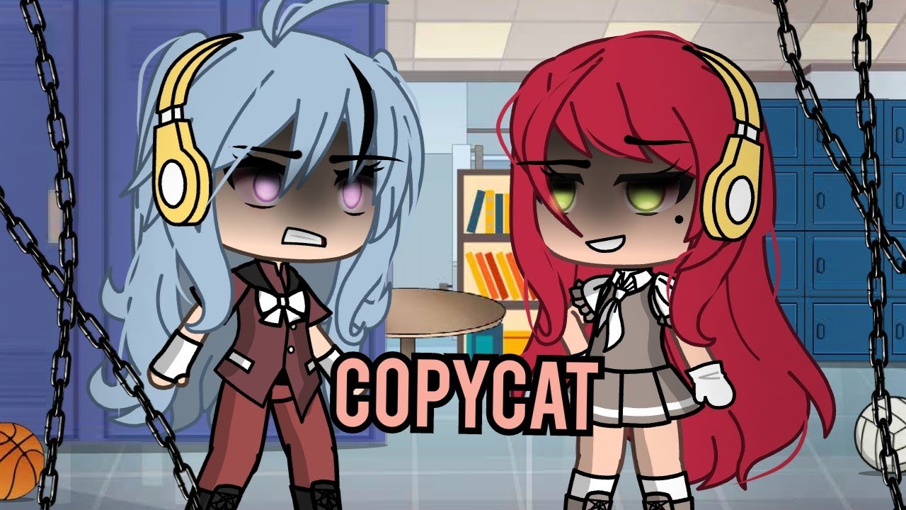 Copycat|||Glmv|||Gacha life||| - YouTube