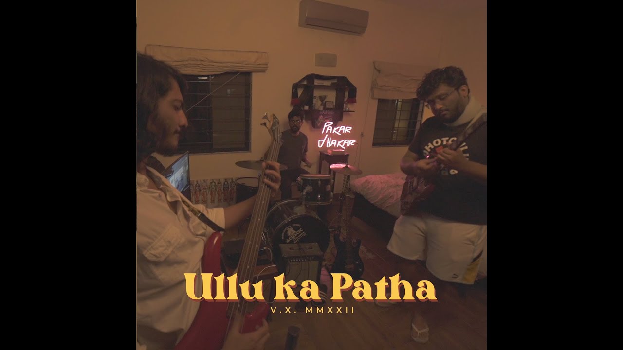 Pakar Dhakar - Ullu Ka Patha (Official Video) - YouTube