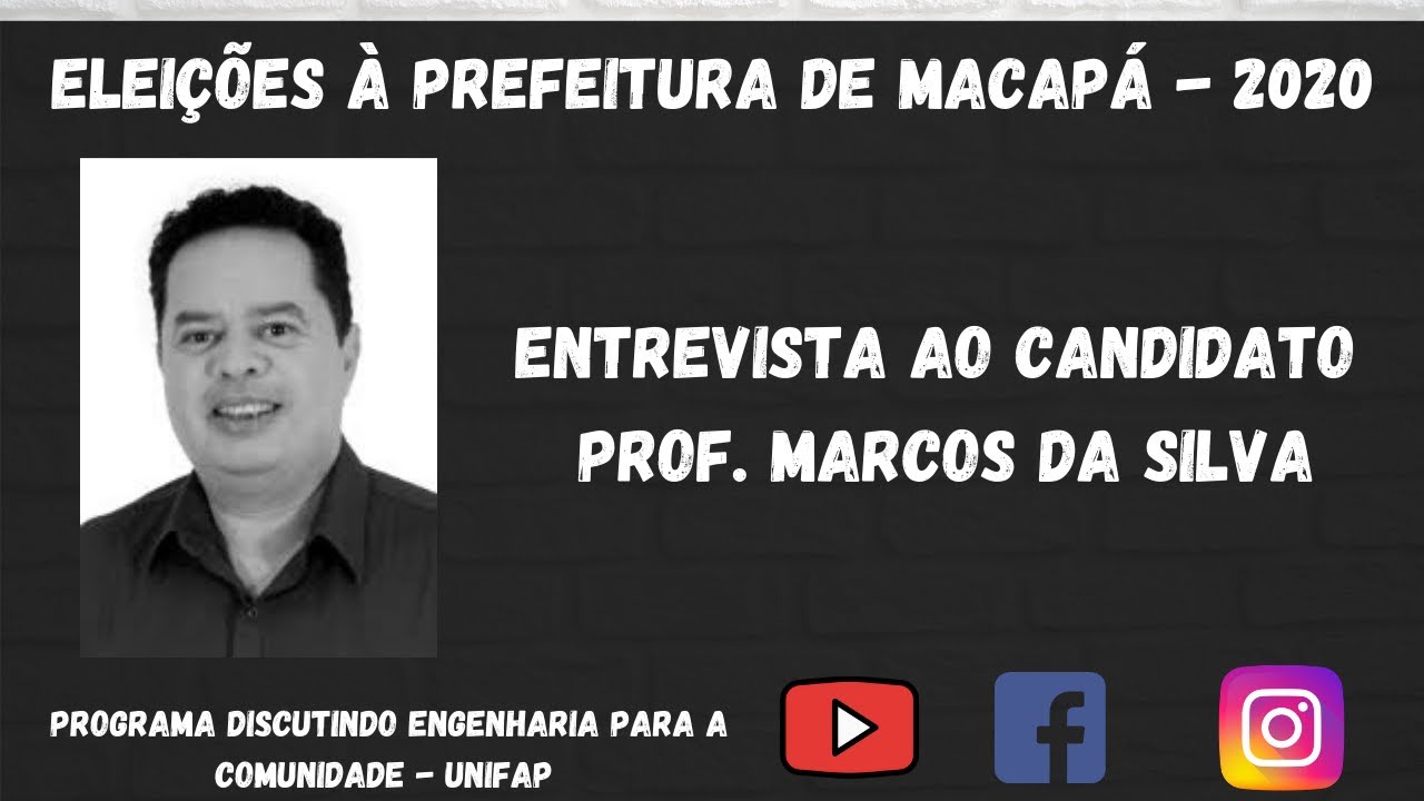 Entrevista ao Candidato à Prefeito de Macapá Prof. Marcos Marques da Silva - YouTube