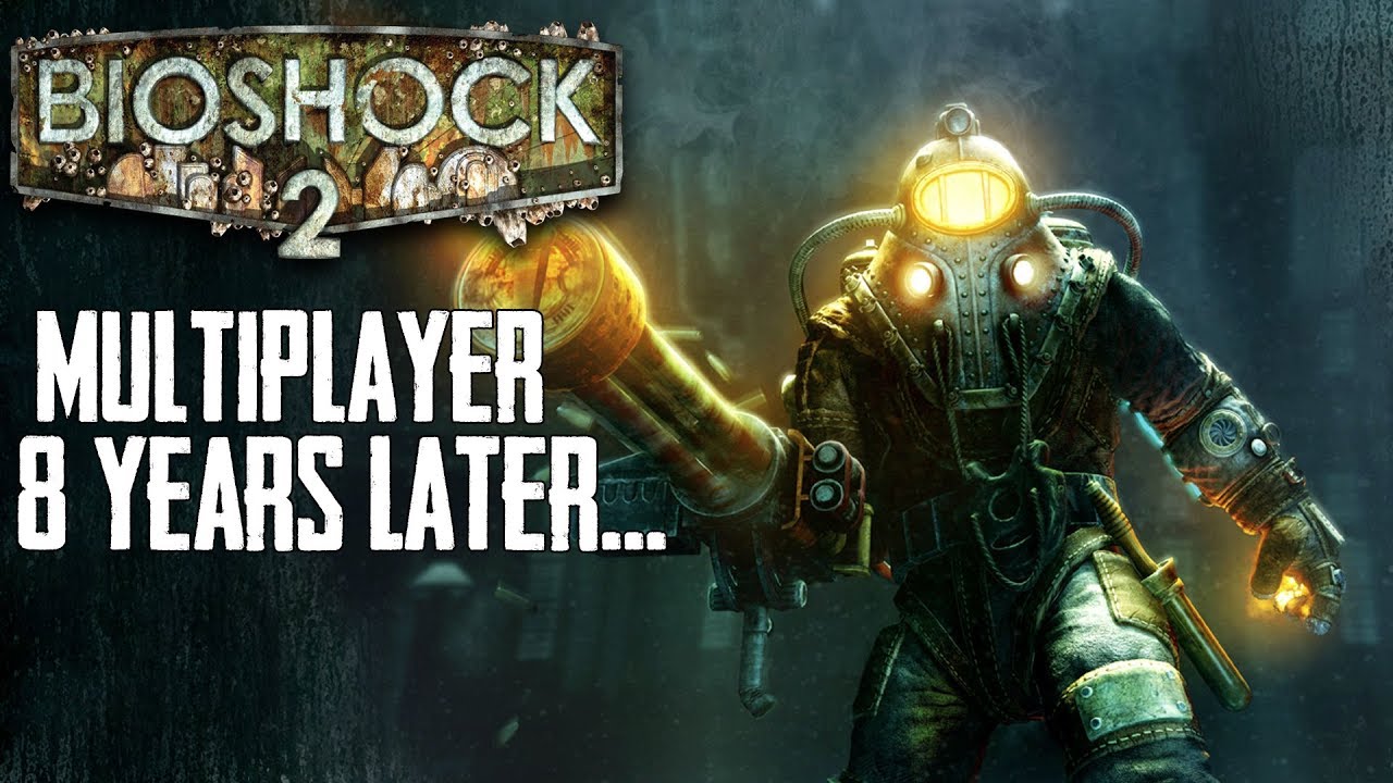 Bioshock 2 Multiplayer 8 Years Later... | Where Did Bioshock 2's ...