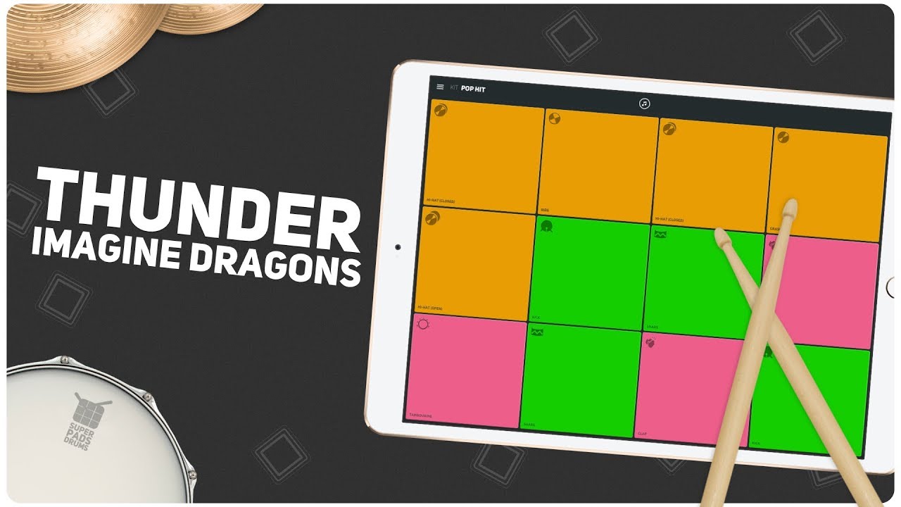 THUNDER (Imagine Dragons) - SUPER PADS DRUMS - Kit POP HIT - YouTube
