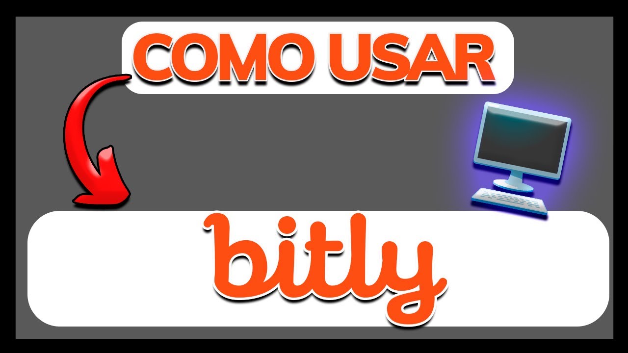 ️ ¿Qué es y Cómo funciona BITLY? Acortador de Enlaces más usado - YouTube