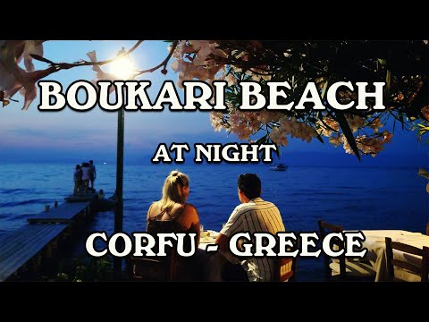 [4K] Boukari Beach at night – Corfu, Greece