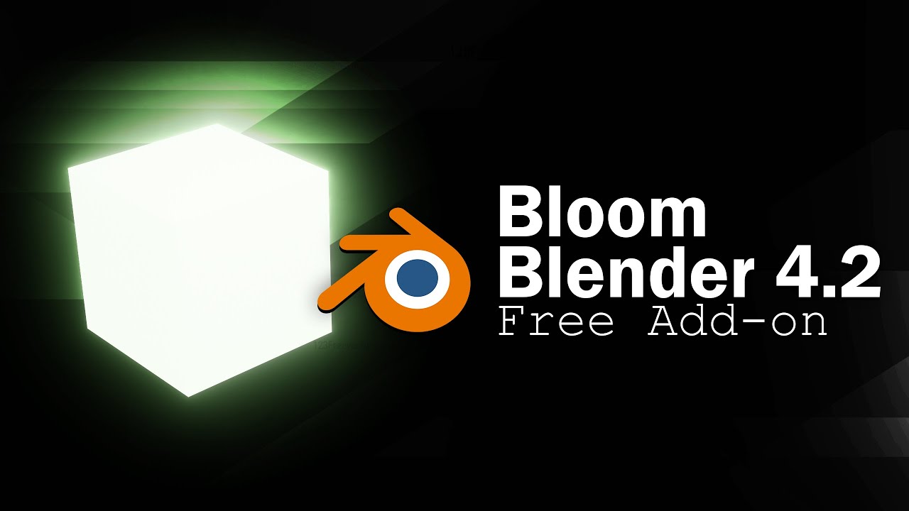 Bloom in Blender 4.2 | Free Add-on - YouTube