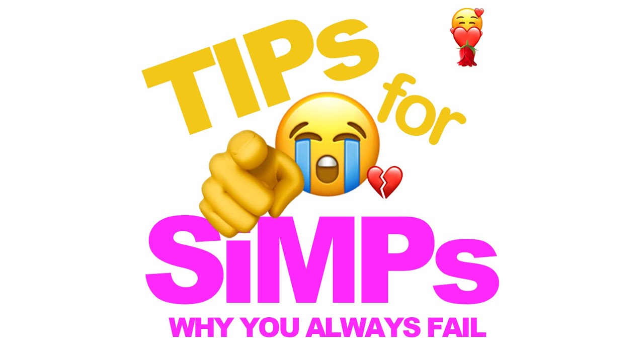 Tips for Simps 1 - YouTube