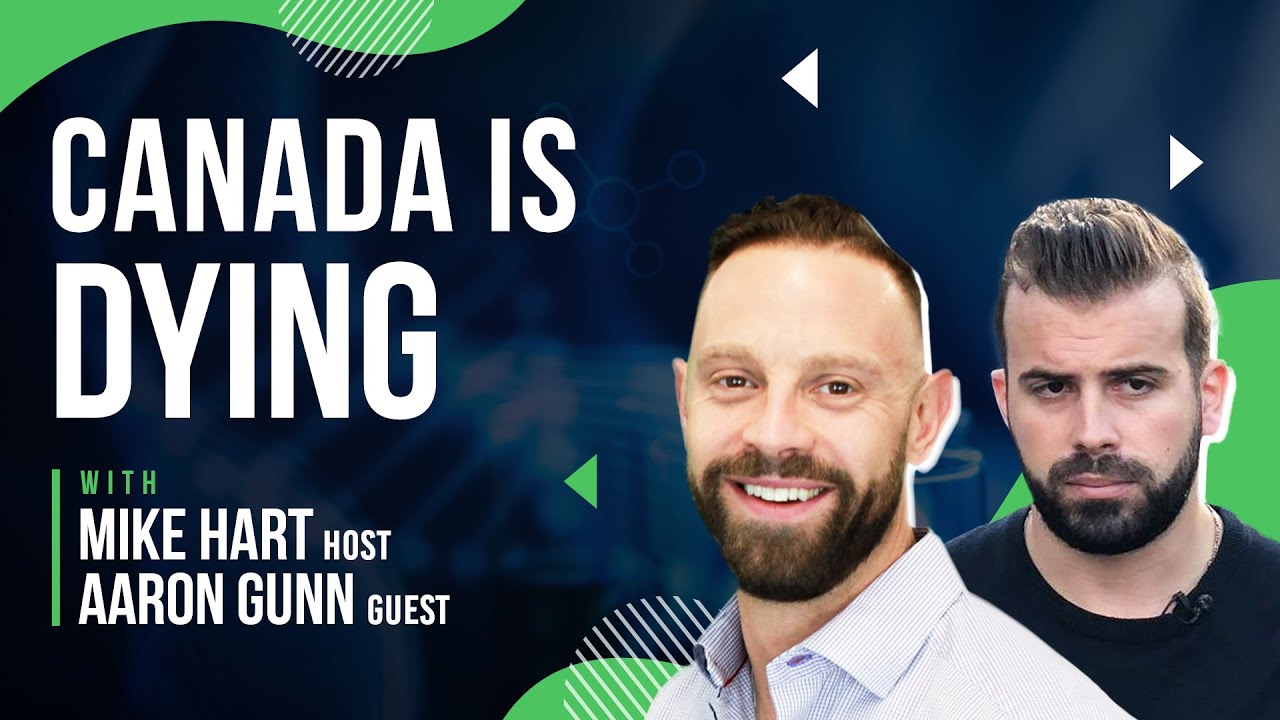 Canada is Dying with Aaron Gunn - YouTube