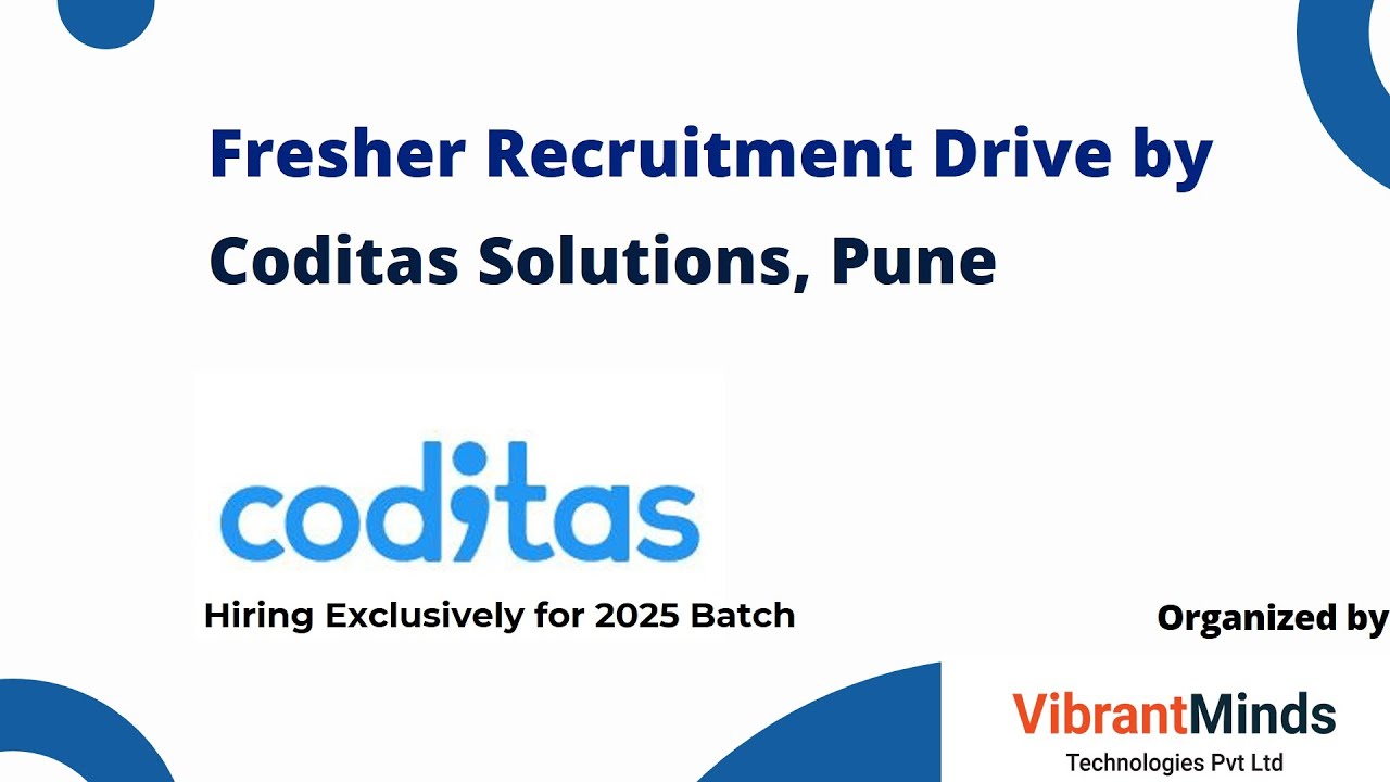 Coditas Solutions Recruitment Drive 2025 Batch for freshers - Organised by VibrantMinds - YouTube