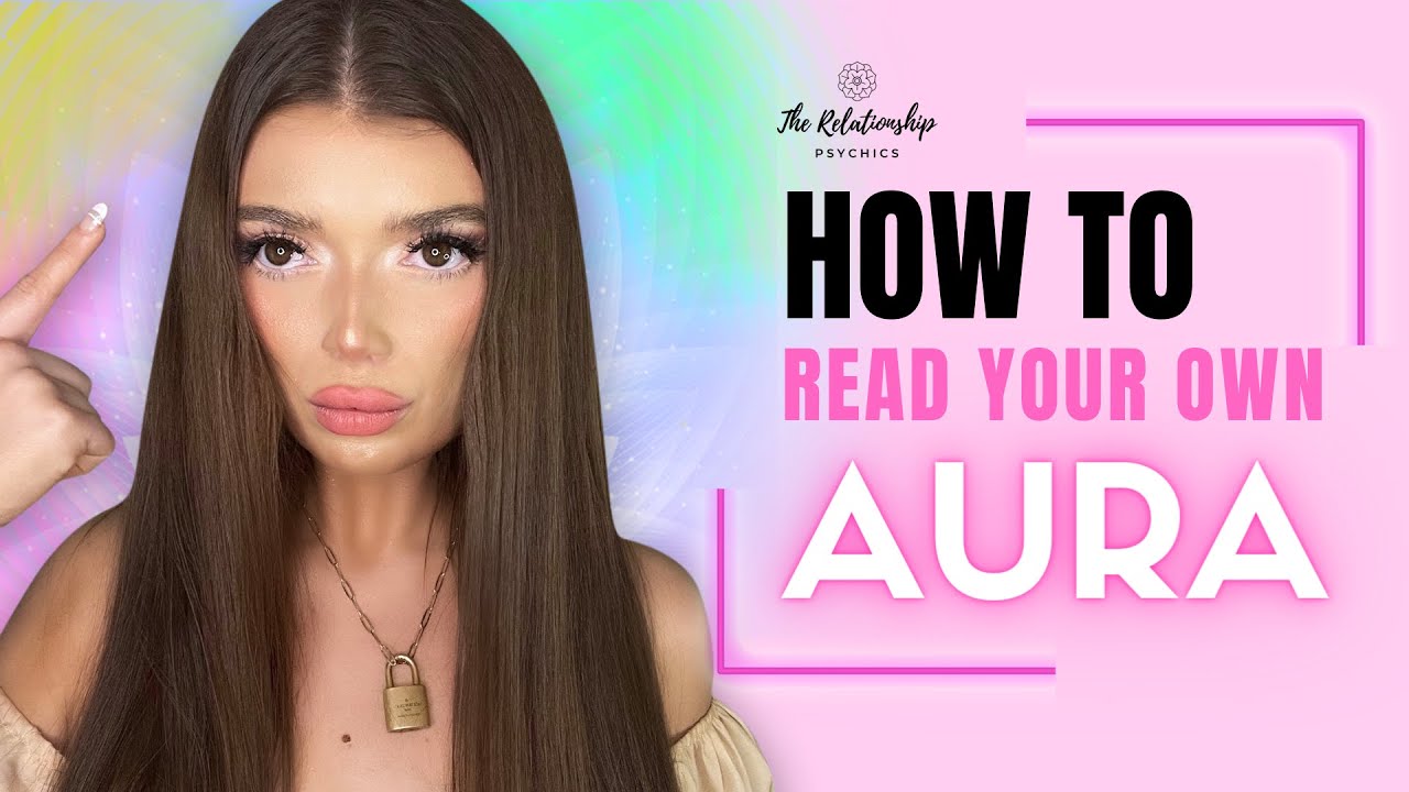 How To Read Your Own Aura - EASY METHOD To See Your Aura Color - YouTube