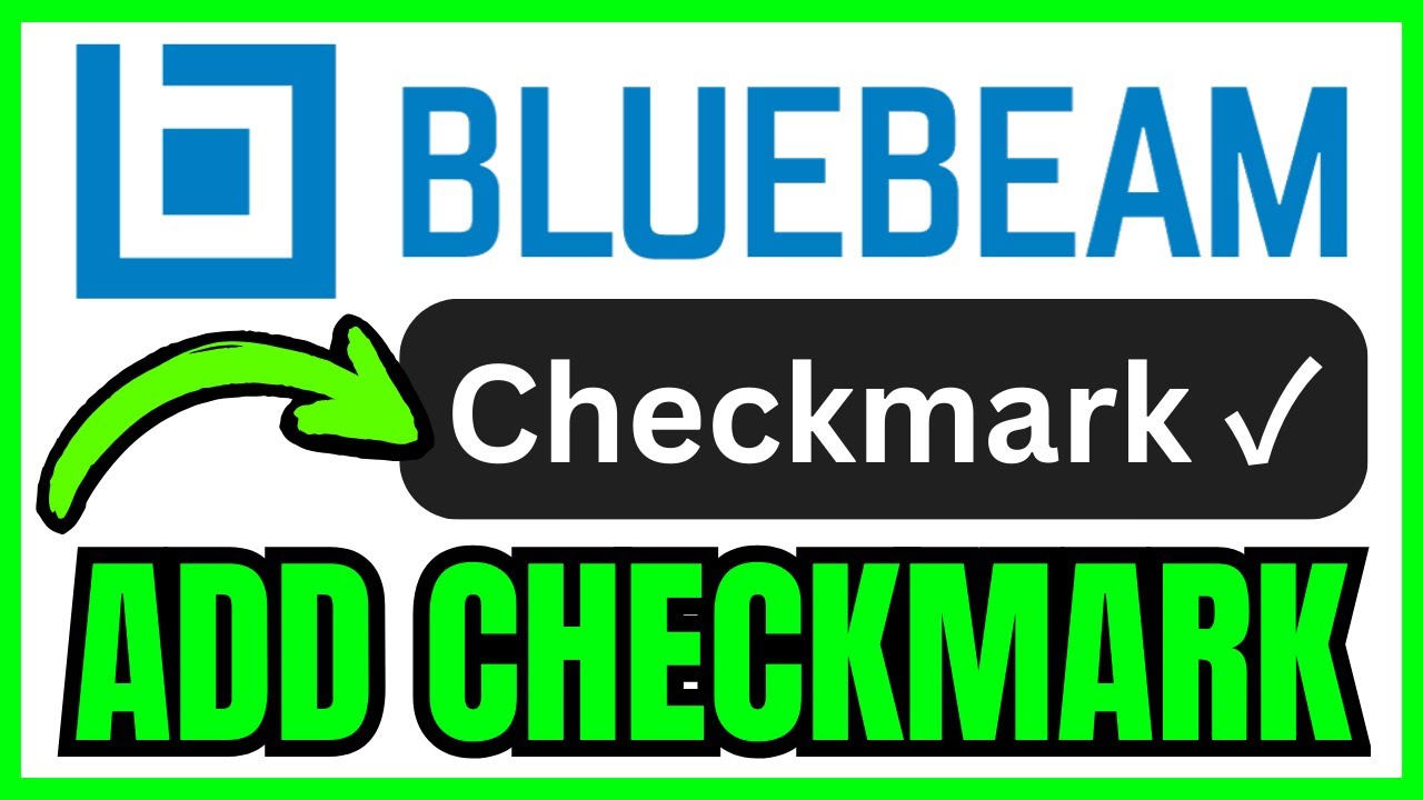 How To ADD A CHECKMARK In Bluebeam (QUICK & EASY) 2026 - YouTube
