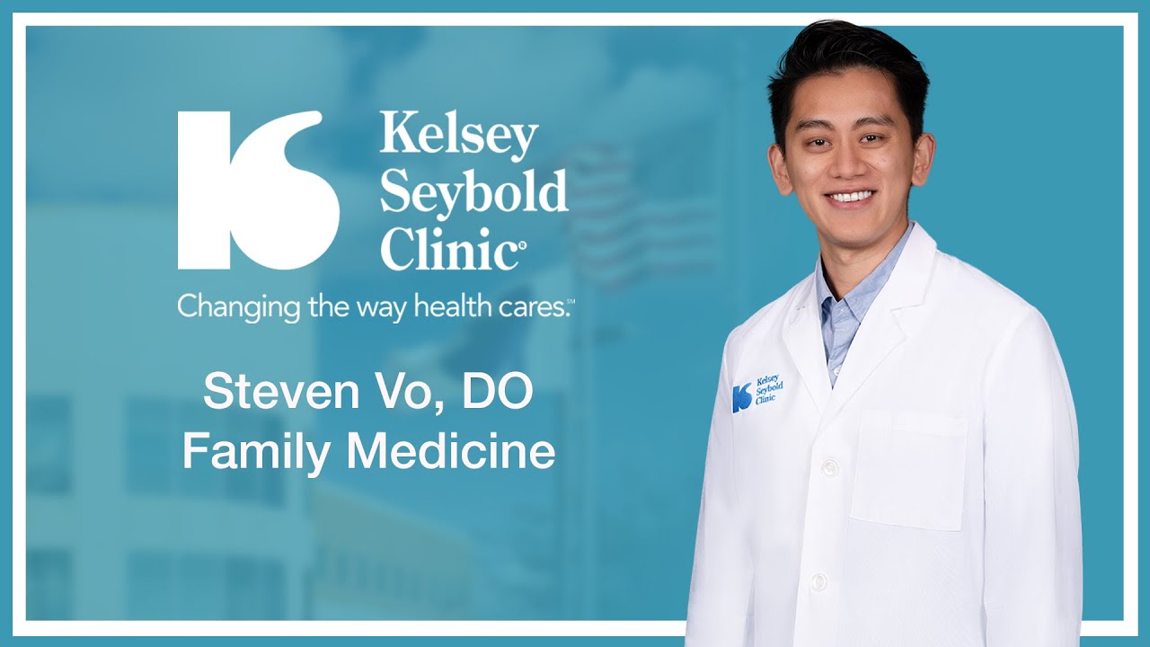 Steven Vo, DO | Family Medicine | Kelsey-Seybold - YouTube