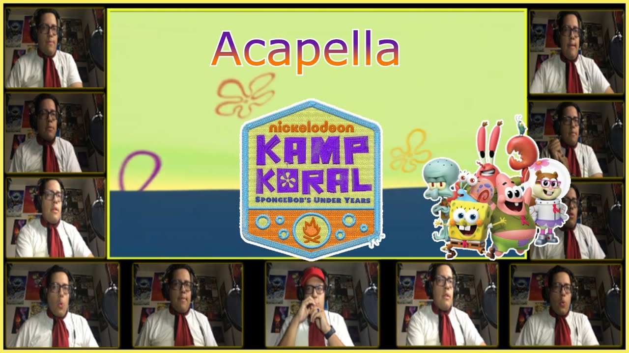 Kamp Koral: Spongebob's Under Years Theme - Acapella - YouTube