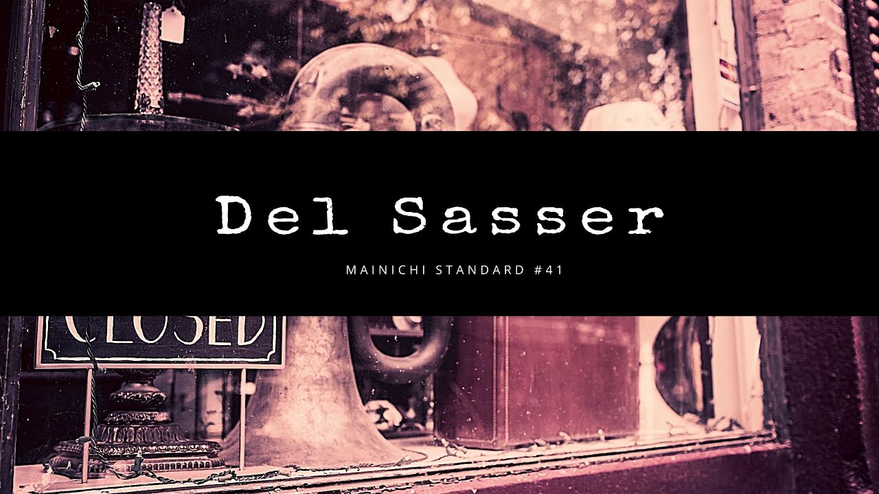 Del Sasser (mainichi standard #41) - YouTube