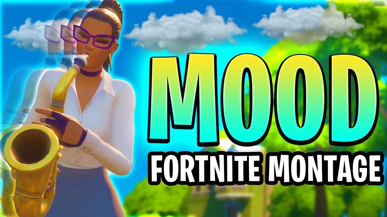 Mood 🌩️ (Fortnite Montage) - YouTube