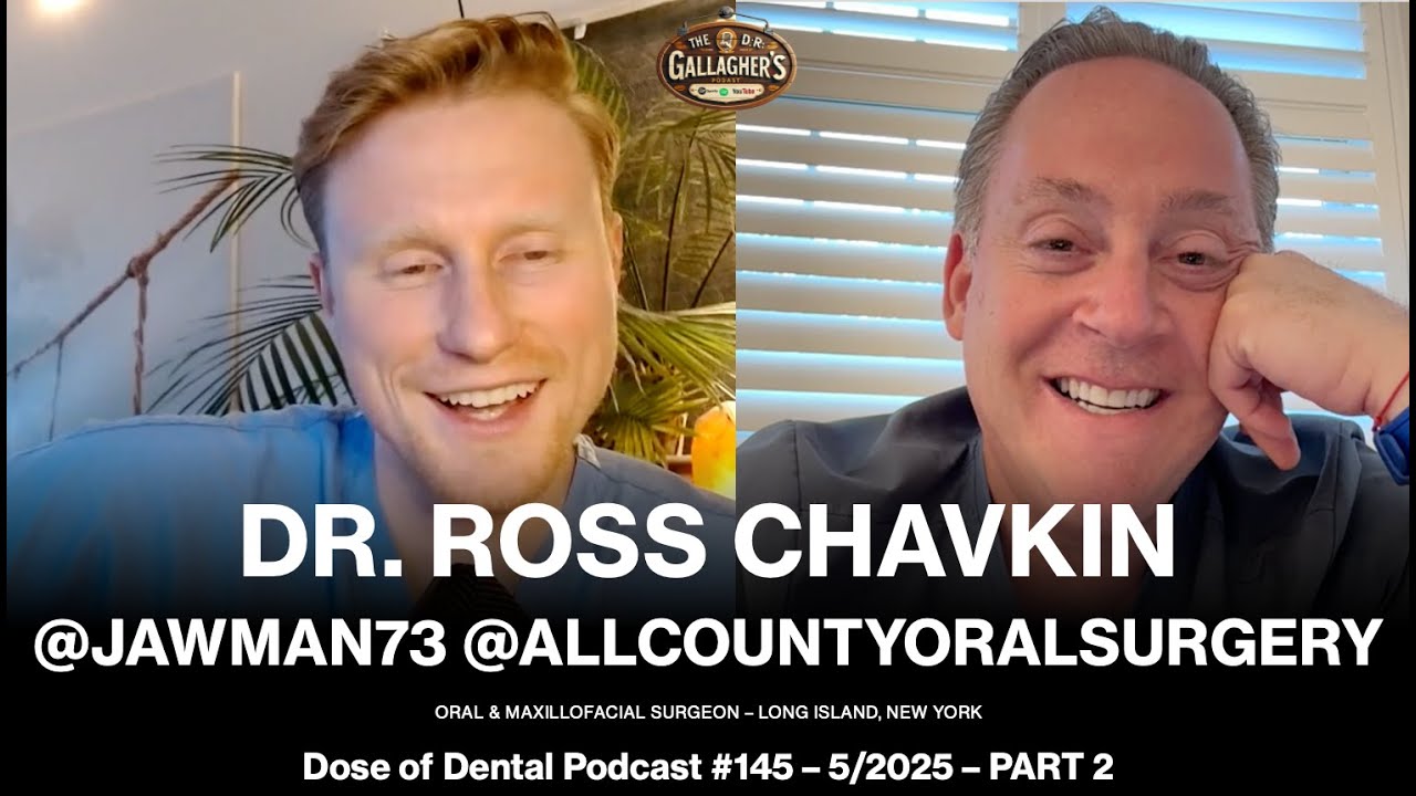 Dr. Ross Chavkin PART 2 @jawman73 @allcountyoralsurgery | Gallagher x ...
