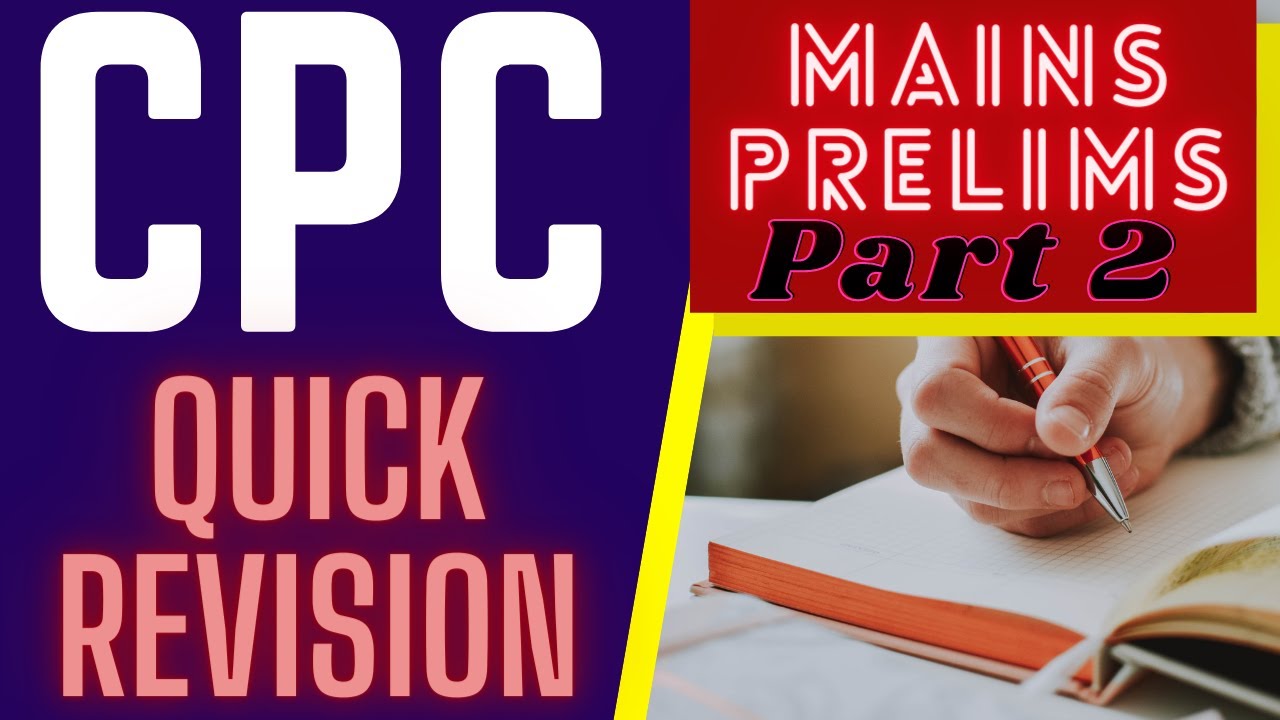 CPC PRELIMS! CPC MAINS! QUICK REVISION PART 2 - YouTube