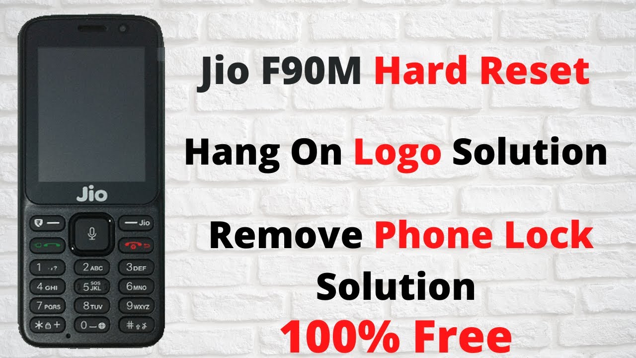 Jio F90m Hang On Logo ll Jio F90m Hard Reset ll Jio F90m Remove Phone ...