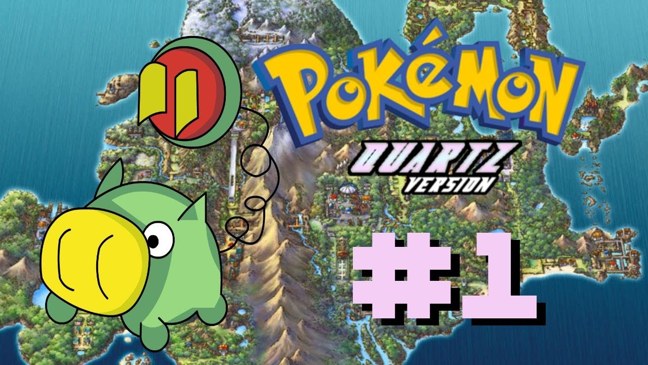 Let's Play Pokemon Quartz [#1] Das Abenteuer beginnt erneut! - YouTube