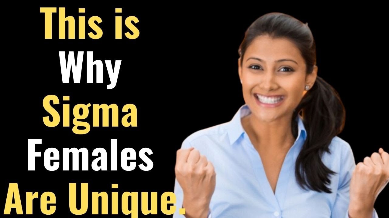8 Traits of a sigma female - YouTube