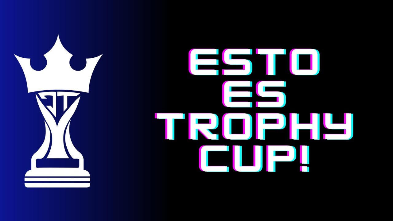 ESTO ES TROPHY CUP! - YouTube