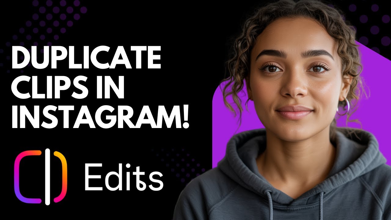 How to Duplicate or Copy Clips in Instagram Edits (Step-by-Step ...
