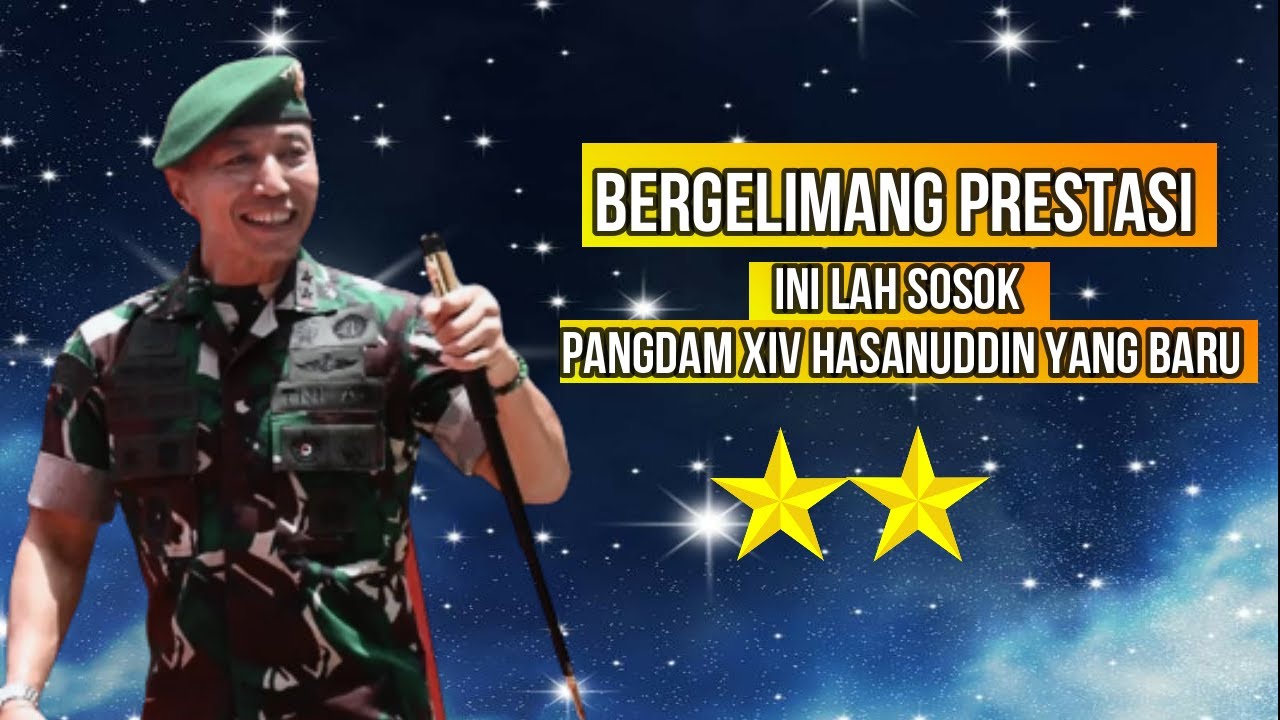 LUAR BIASA || SOSOK PANGDAM XIV HASANUDDIN YANG BARU - YouTube