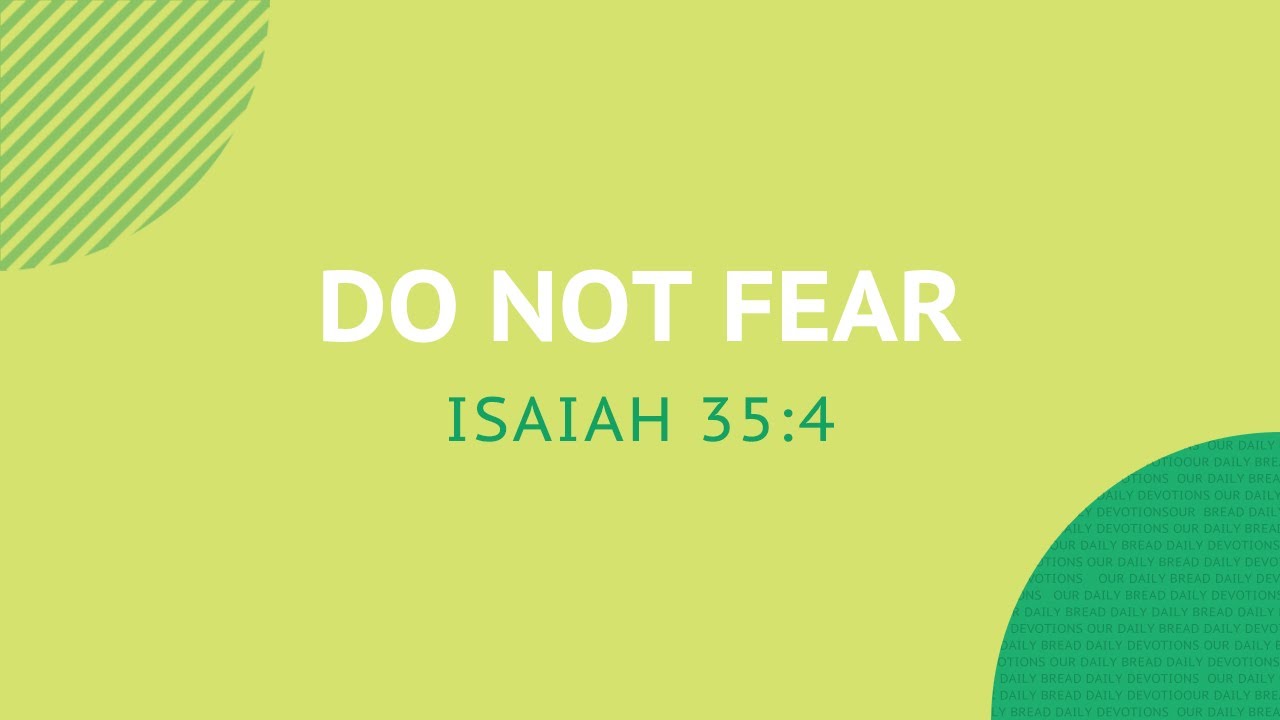 Do Not Fear - Daily Devotion - YouTube