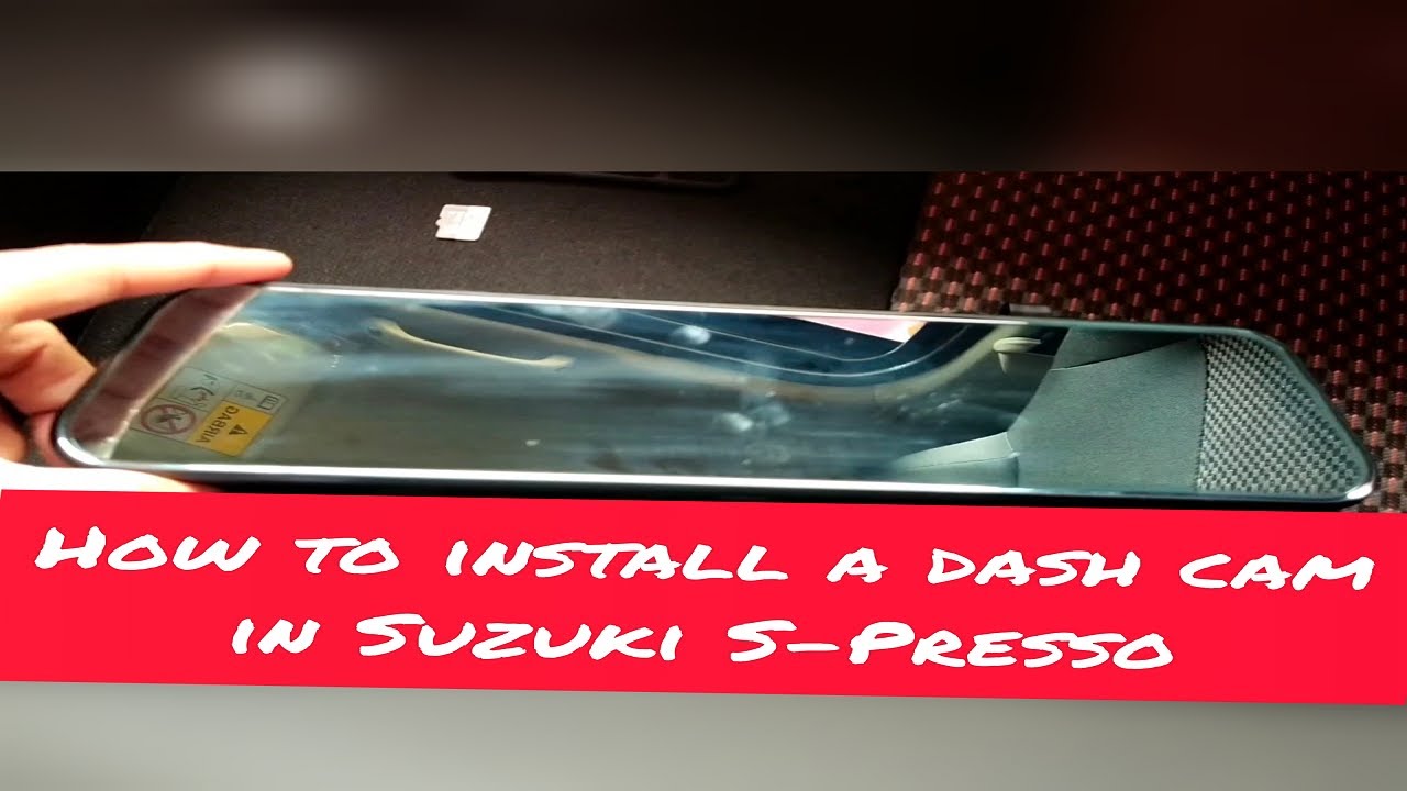 How to install a dash cam in suzuki s-presso - YouTube