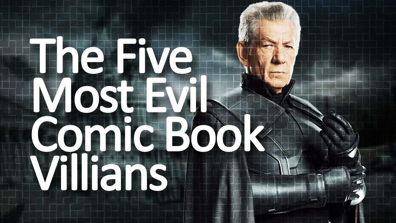 The Five Most Evil Comic Book Villians - YouTube