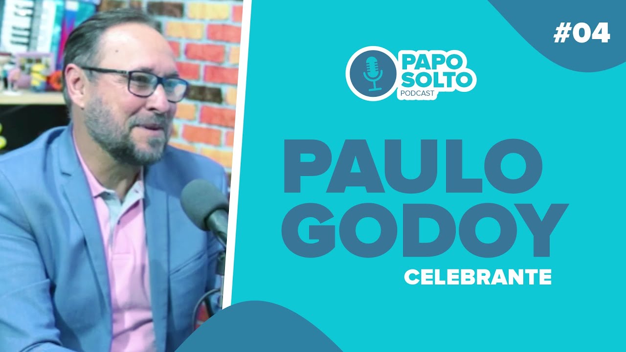 PAULO GODOY - PAPO SOLTO PODCAST #04 - YouTube