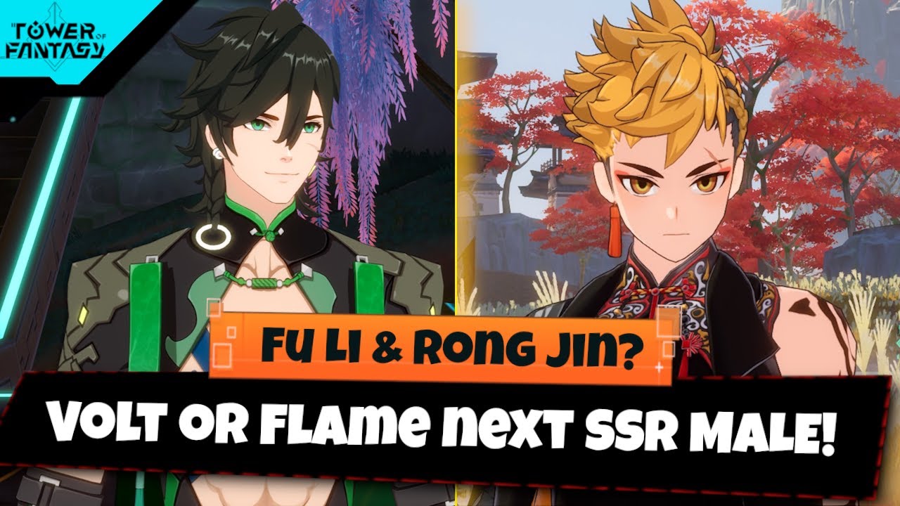 Rong Jin & Fu Li Possible Next Male SSR - Tower of Fantasy - YouTube
