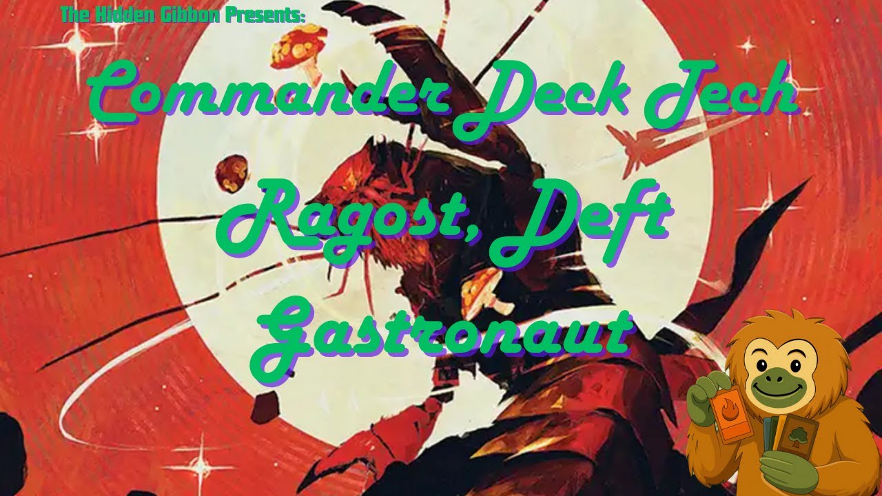 Ragost, Deft Gastronaut | Edge of Eternities | Artifacts, Combo, Lifegain | MTG Commander Deck ...