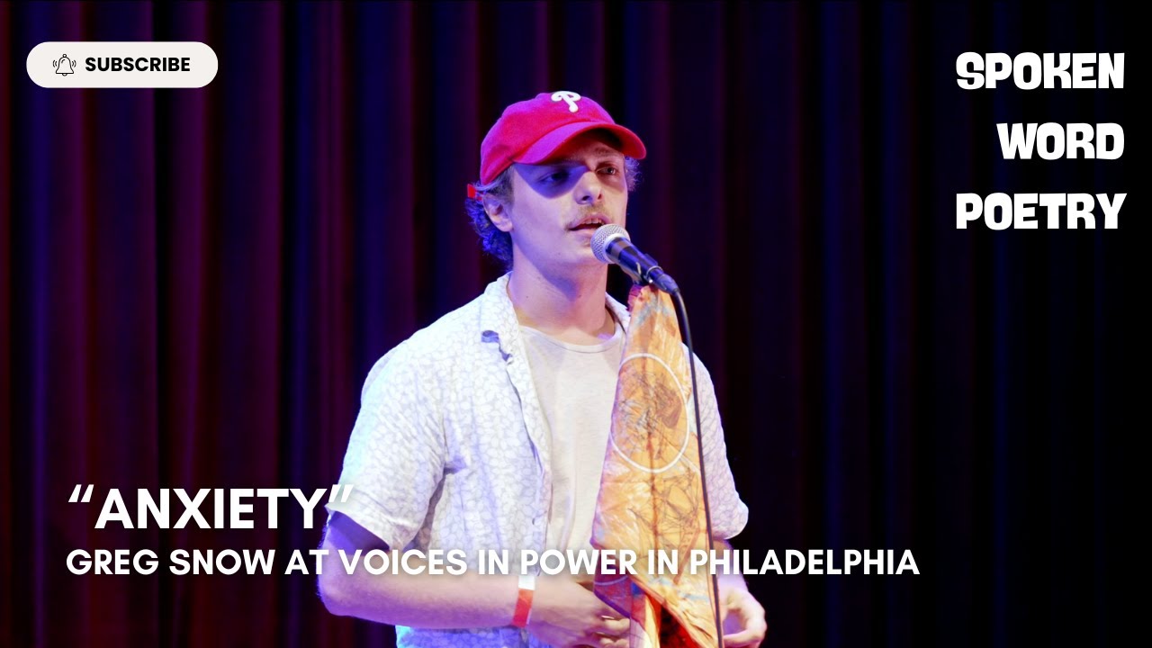 Greg Snow - "Anxiety" @ Voices In Power | Spoken Word Poetry ...