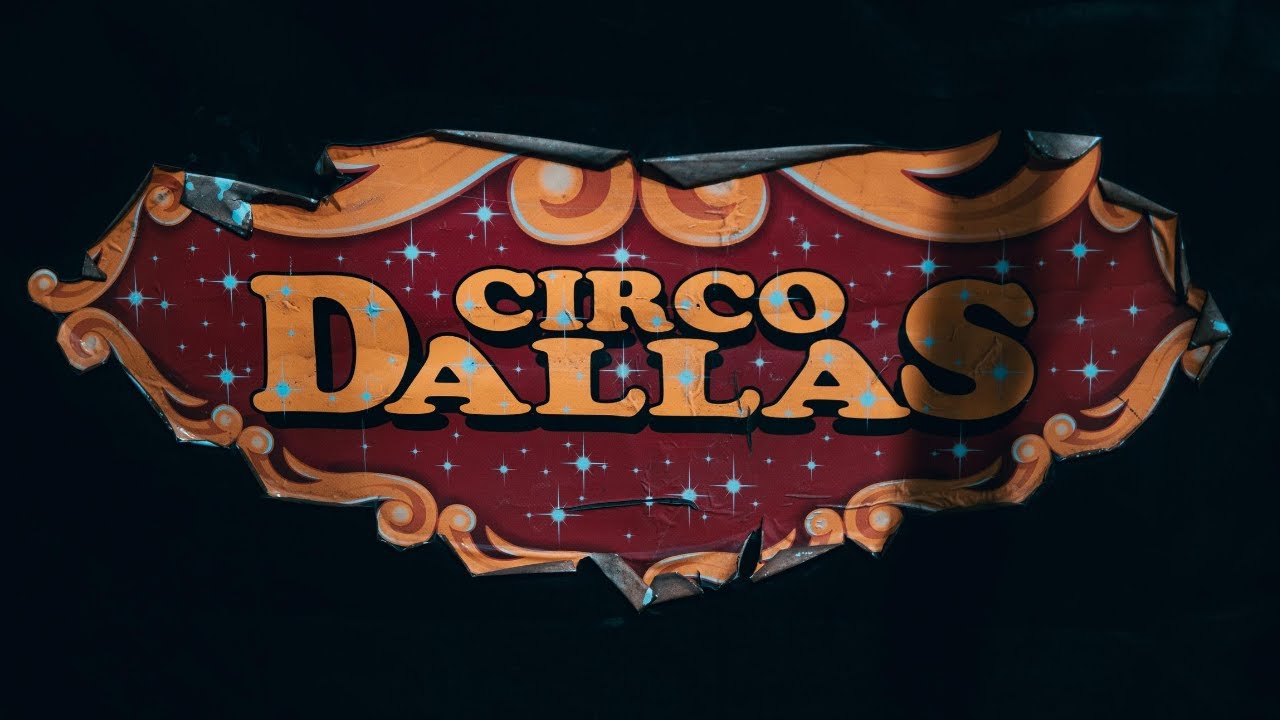 Circo Dallas | DocuShort (2019) - YouTube