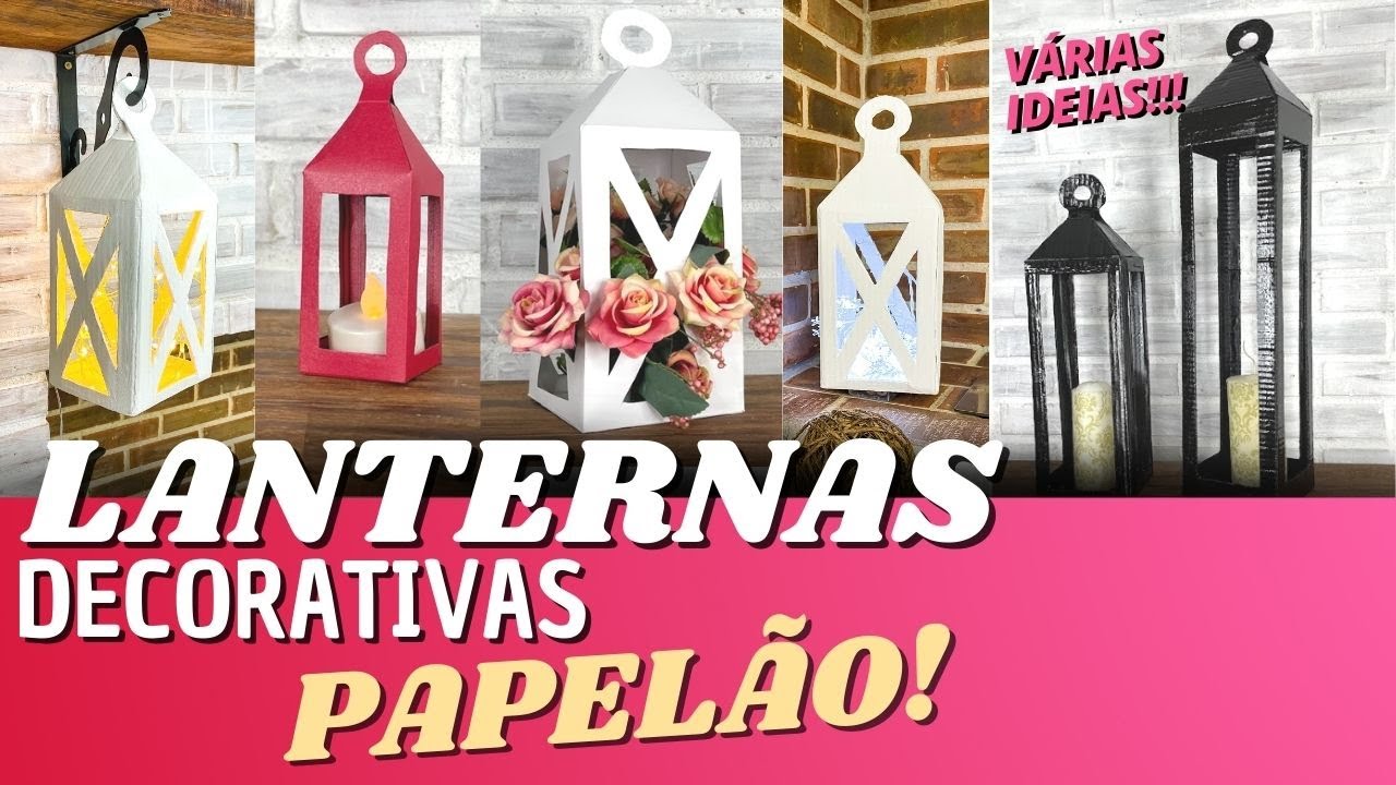 Como fazer LANTERNAS DECORATIVAS de PAPELÃO ? - YouTube
