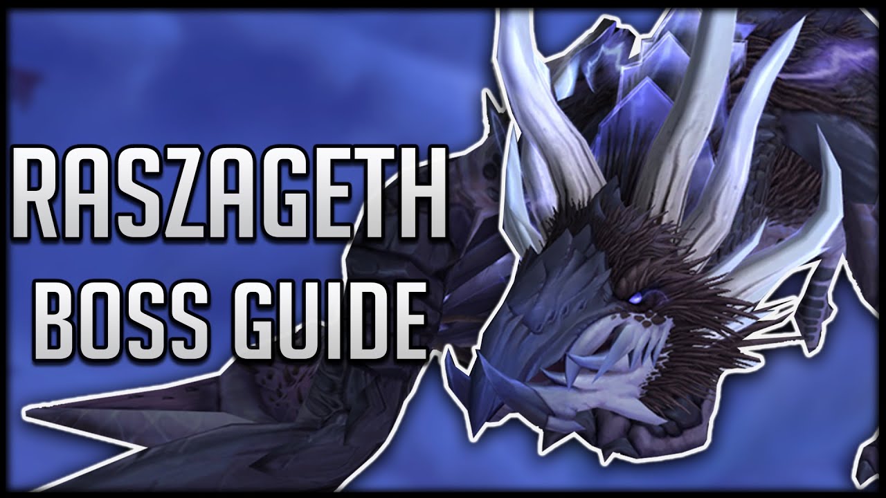 Raszageth Raid Guide - Normal & Heroic Vault of the Incarnates Boss ...